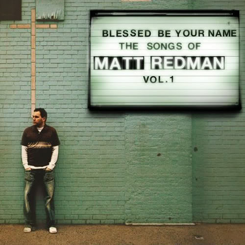 "Blessed Be Your Name" by Matt Redman Tutorials with Chords, Tabs & Charts